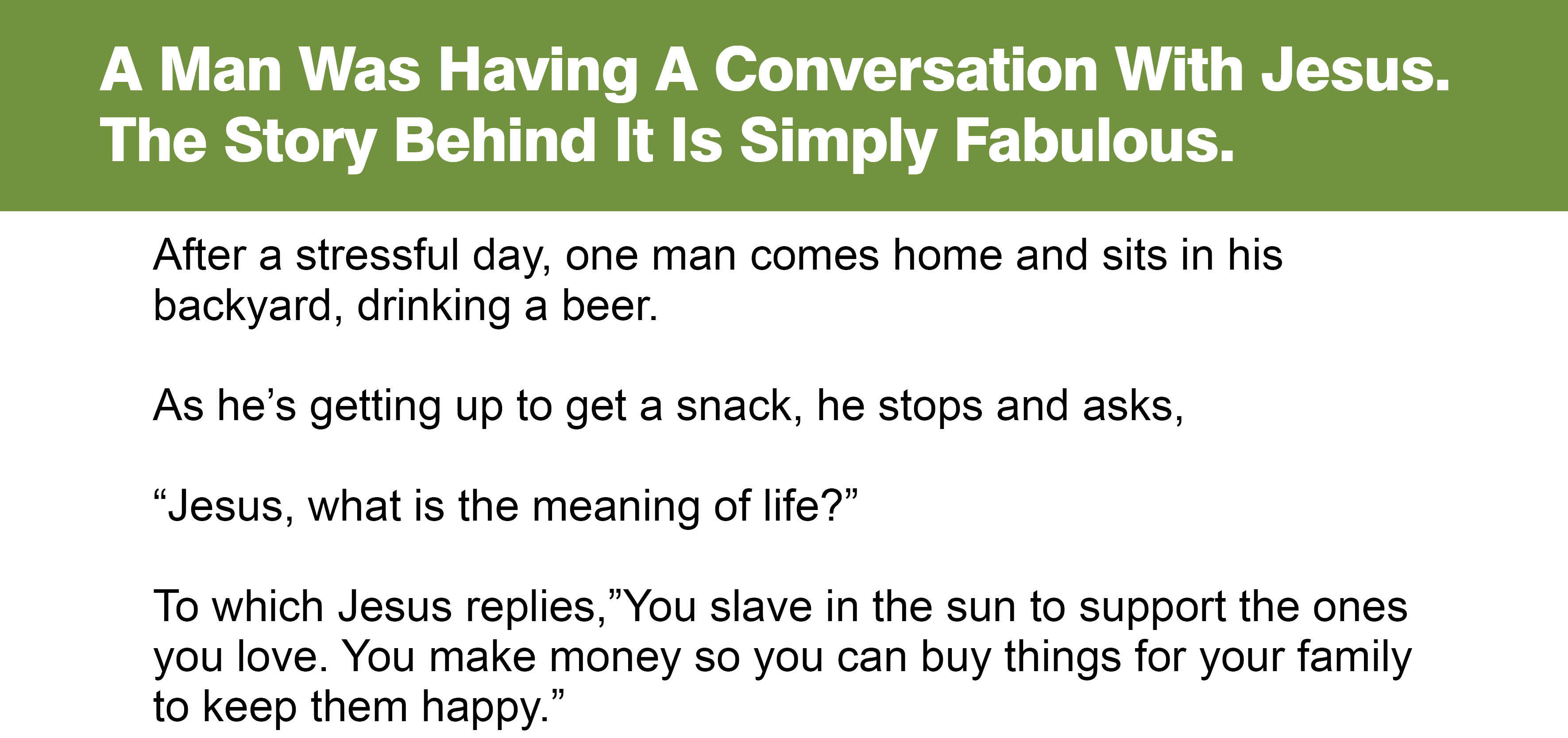 A Man Was Having A Conversation With Jesus.